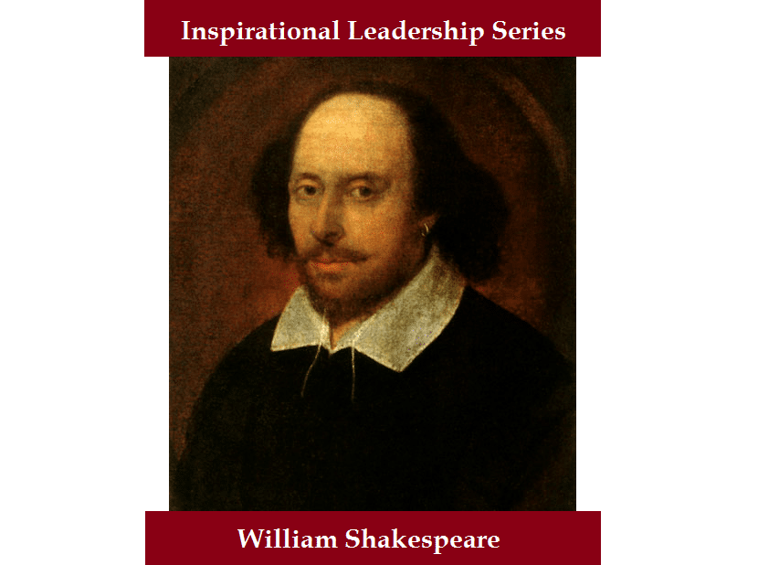 On Quoting Shakespeare-Inspirational Leadership Series