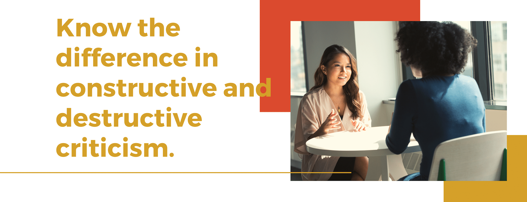 The Difference Between Constructive and Destructive Criticism