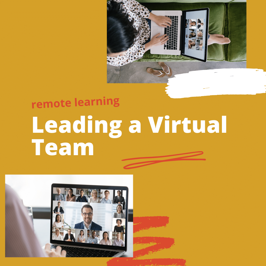 Leading a Virtual Team-How to Lead Your Team Remotely