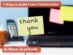 Team Cooperation-7 Valuable Ways to Build Team Collaboration at Work